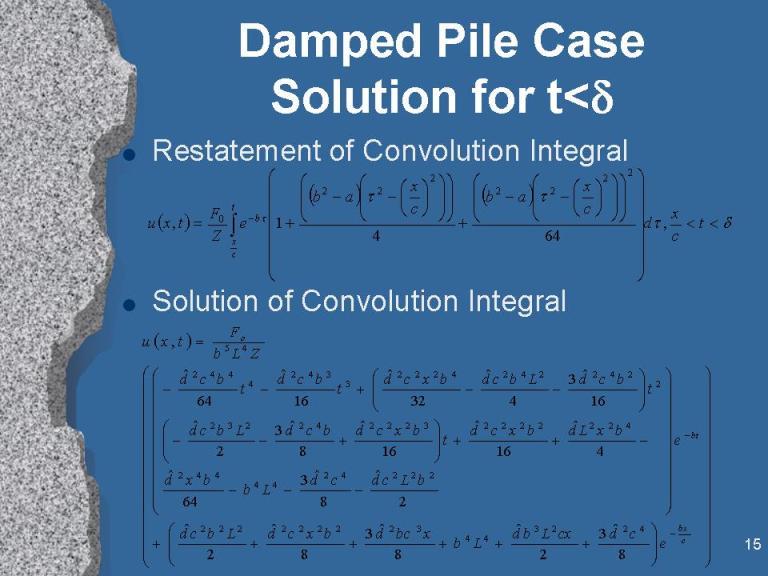Closed Form Solution of the Wave Equation for Piles – vulcanhammer.net