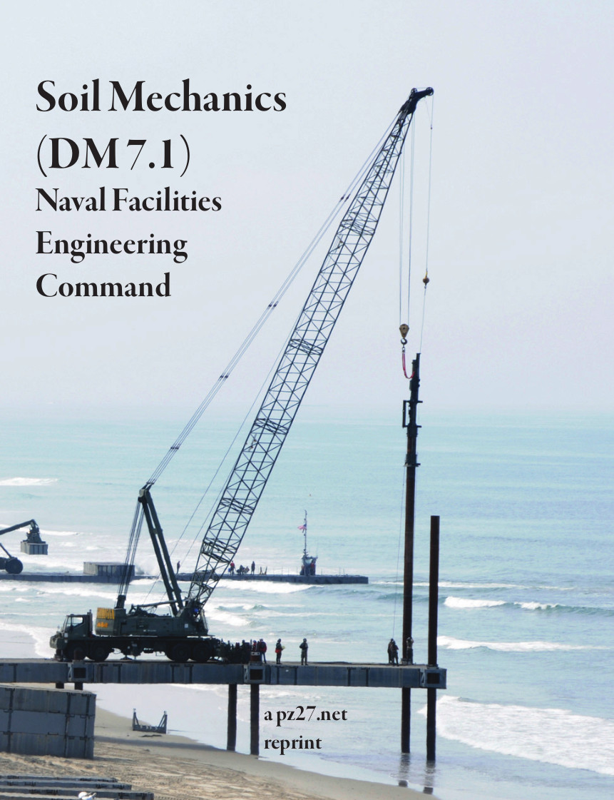 The “New” NAVFAC DM 7.1 (Soil Mechanics) is Now in Print – vulcanhammer.net